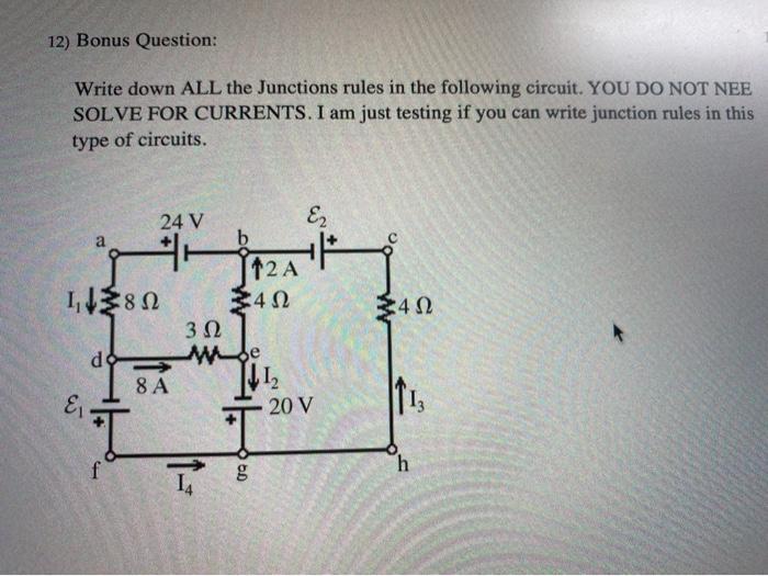 Solved 12) Bonus Question: Write down ALL the Junctions | Chegg.com