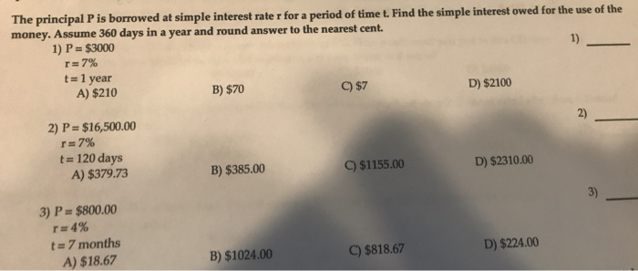 Solved The principal P is borrowed at simple interest rate r | Chegg.com