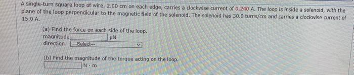 Solved A single-turn square loop of wire, 2.00 cm on each | Chegg.com