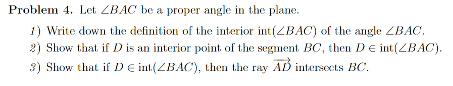 Solved Problem 4. ﻿Let ??BAC ﻿be a proper angle in the | Chegg.com