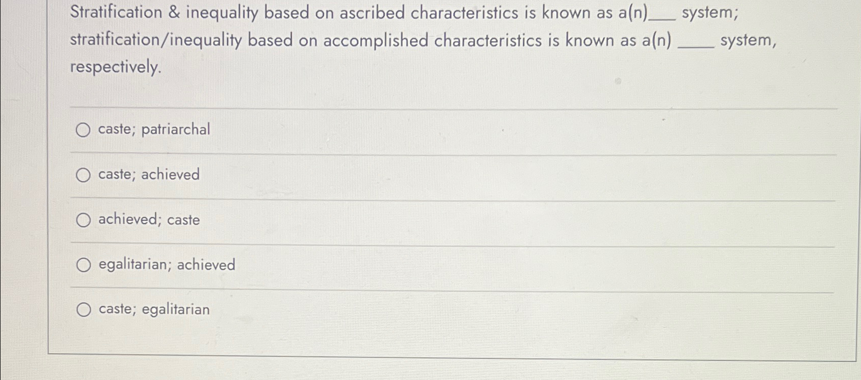 Solved Stratification & inequality based on ascribed | Chegg.com