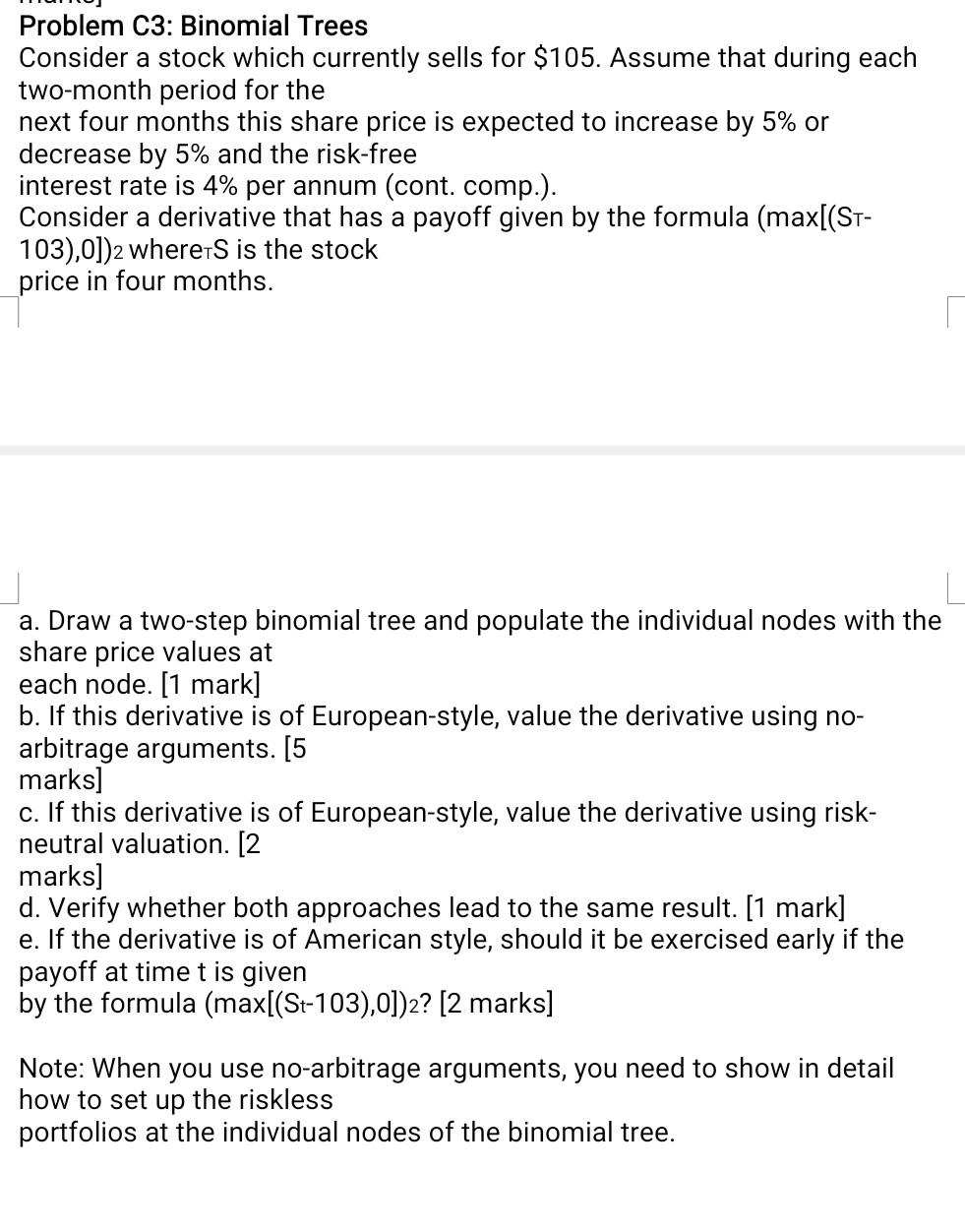Solved Problem C3: Binomial Trees Consider a stock which | Chegg.com