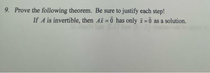 Solved 9. Prove the following theorem. Be sure to justify | Chegg.com