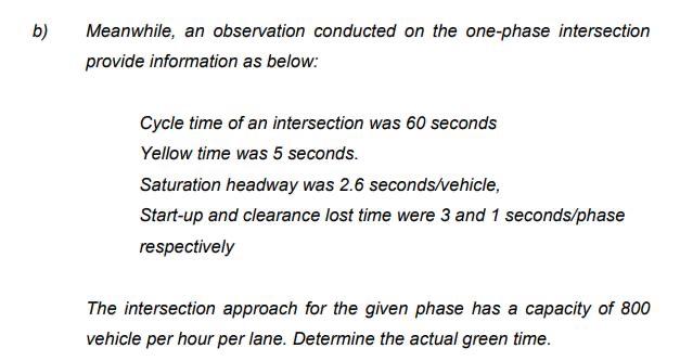 Solved a) An observation on two-phase signalized junction as | Chegg.com