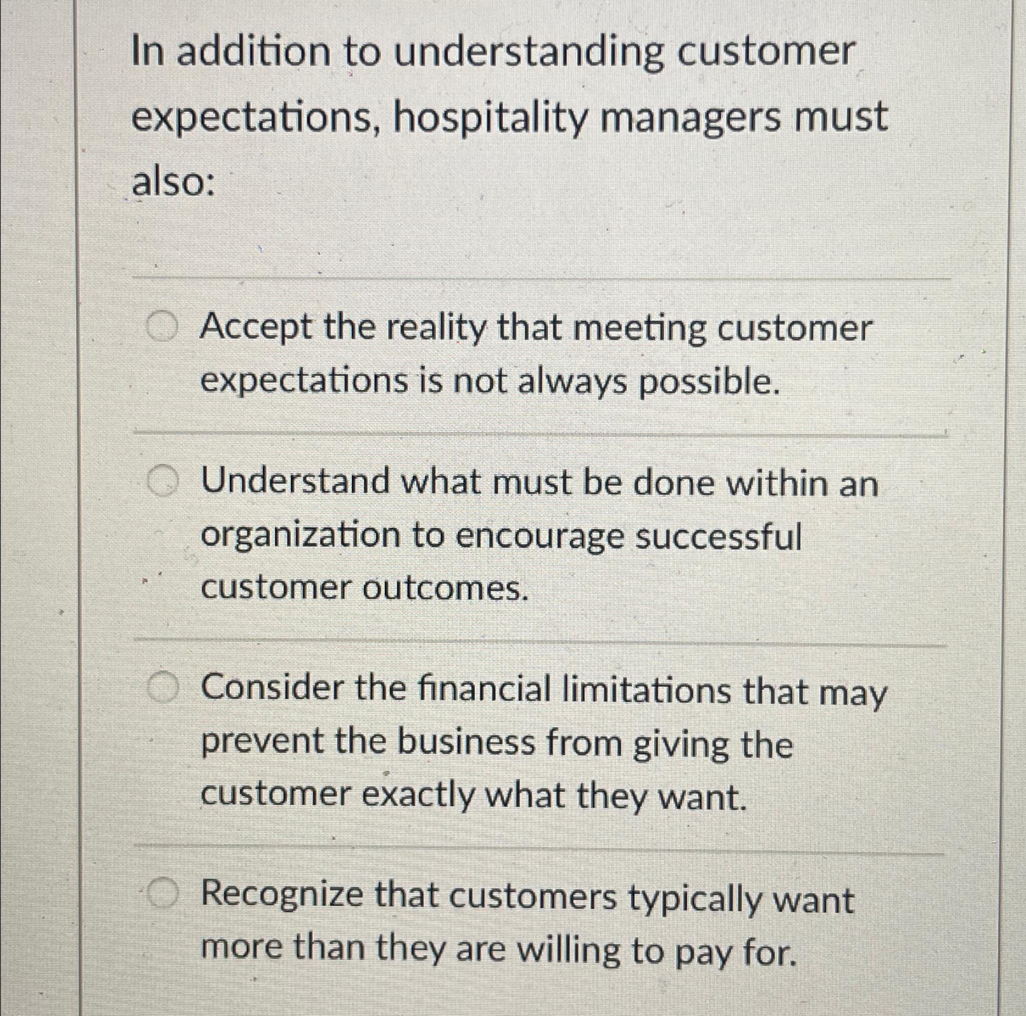 Solved In addition to understanding customer expectations, | Chegg.com