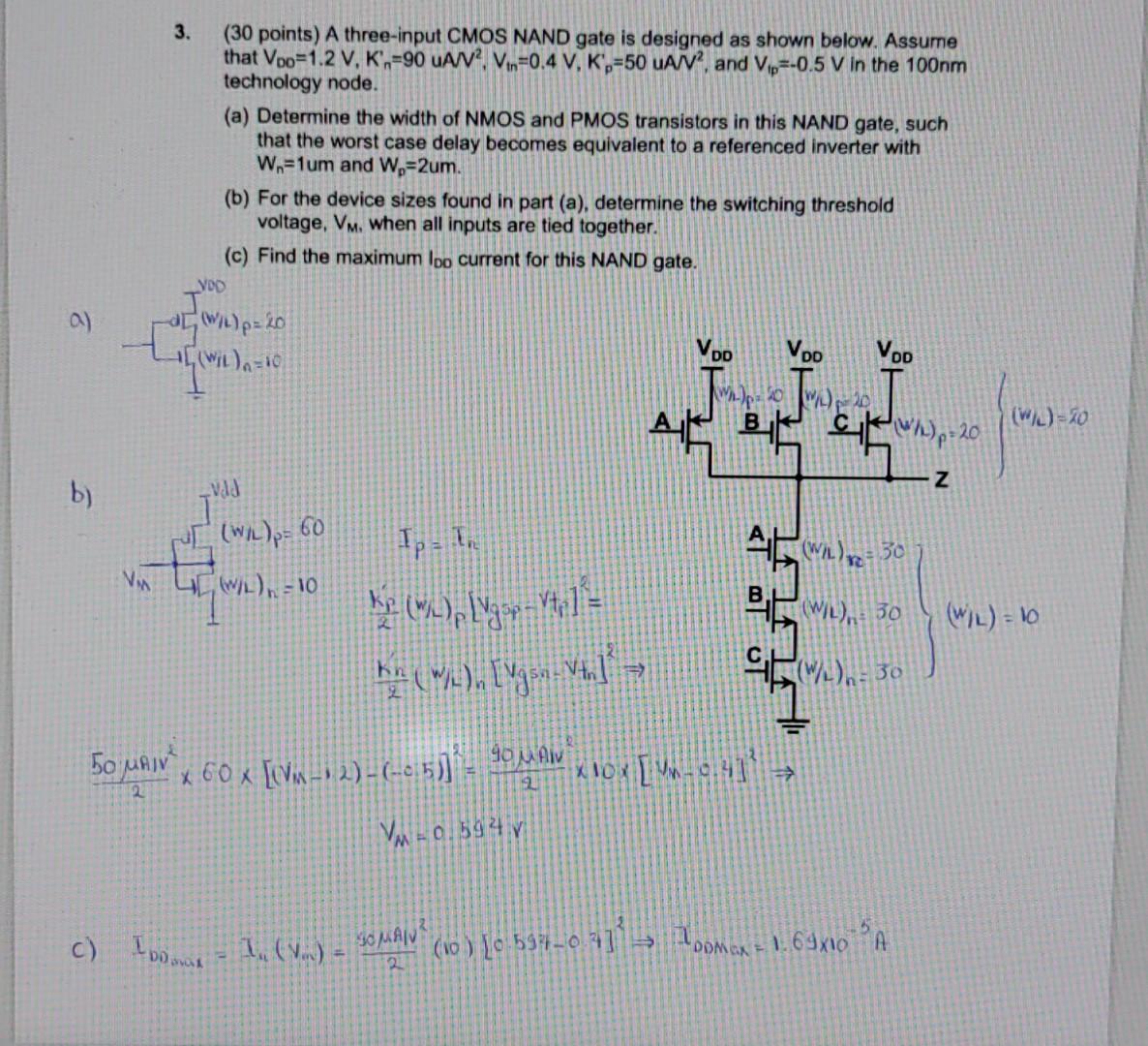 Solved 3. (30 points) A three-input CMOS NAND gate is | Chegg.com