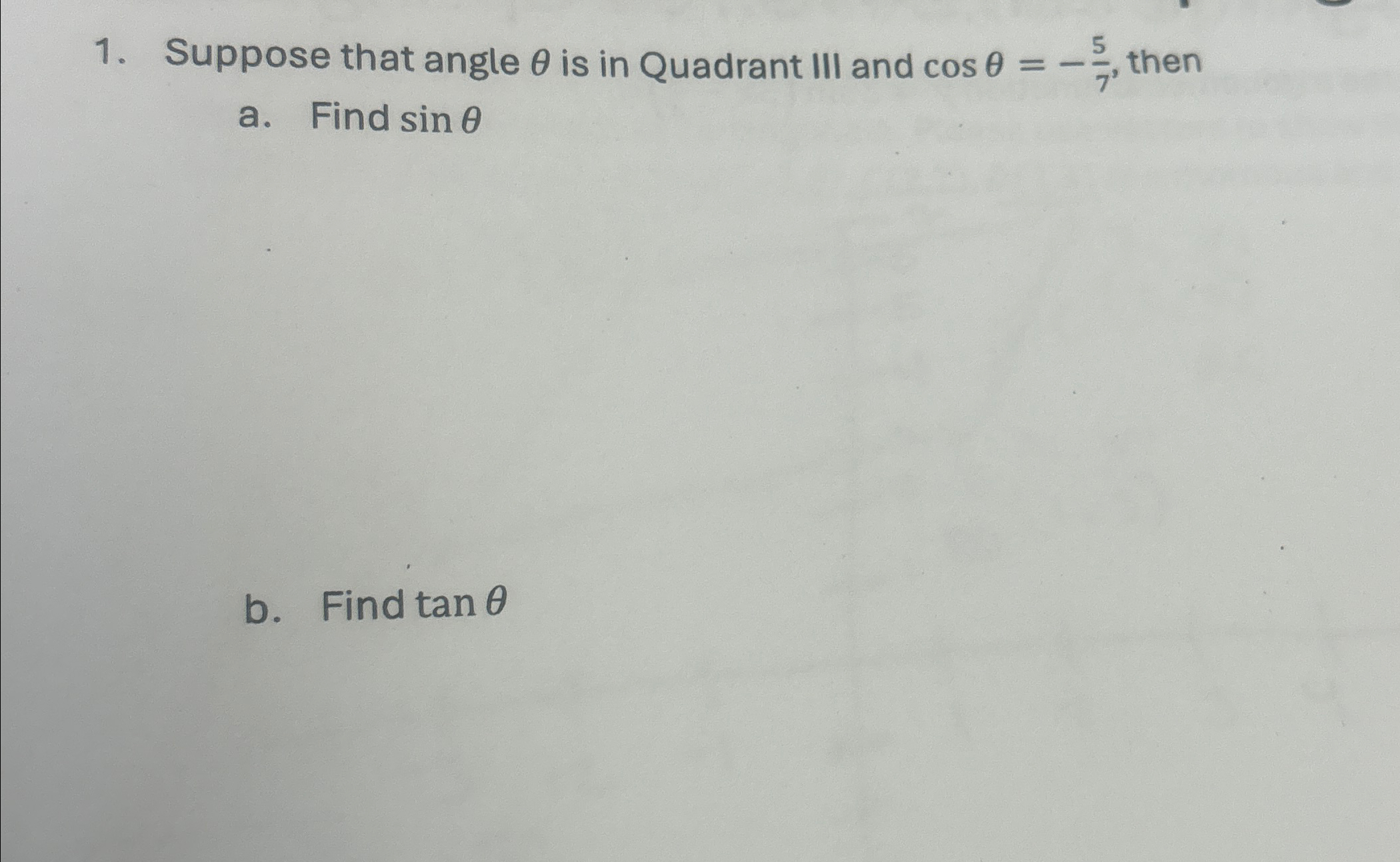 Solved Suppose that angle θ ﻿is in Quadrant III and | Chegg.com