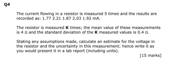 Solved Q4 The current flowing in a resistor is measured 5 | Chegg.com