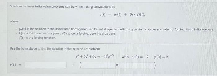 Solved Solutions to linear initial value problems can be | Chegg.com