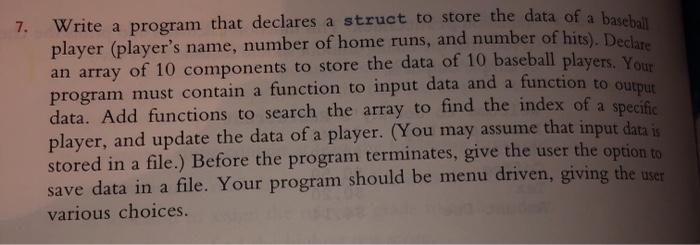 Solved 7 Write A Program That Declares A Struct To Store