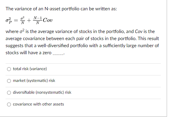 Solved The variance of an N-asset portfolio can be written | Chegg.com