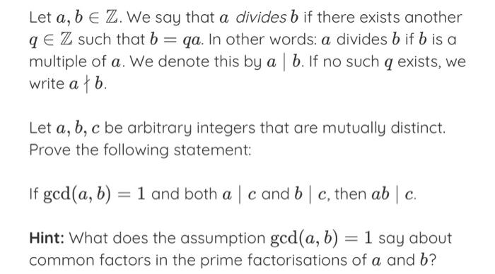 Solved Let a, b e Z. We say that a divides b if there exists | Chegg.com