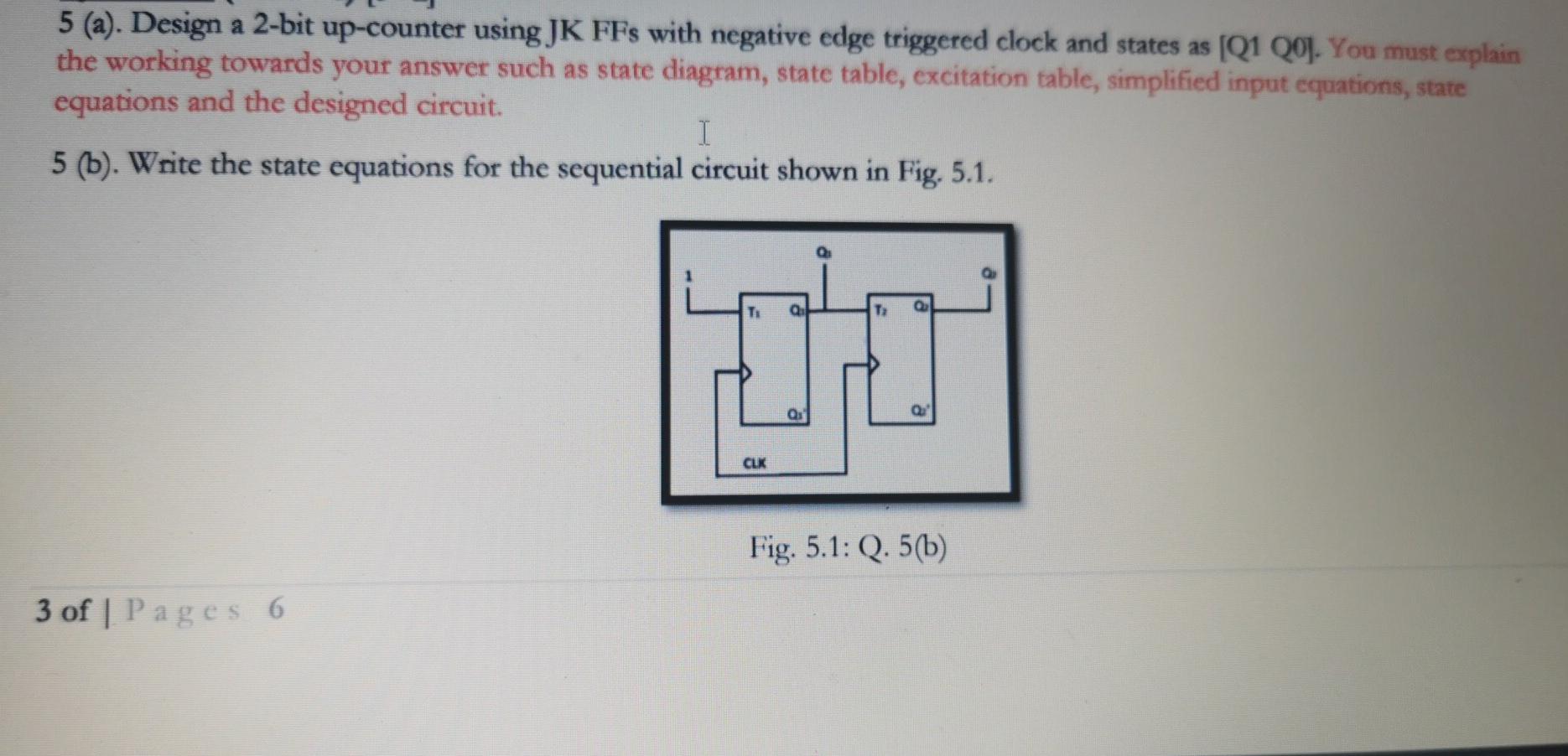 Solved 5 (a). Design a 2-bit up-counter using JK FFs with | Chegg.com