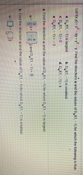 Solved Let f(x,y)=x2 - xy + y2-y. Find the directions u and | Chegg.com