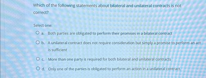 Which of the following statements about bilateral and | Chegg.com