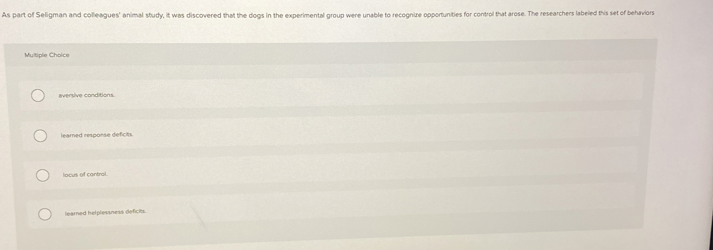 Solved As part of Seligman and colleagues' animal study, it | Chegg.com