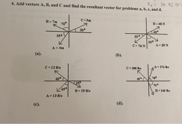 Solved 4. Add vectors A, B, and C and find the resultant | Chegg.com