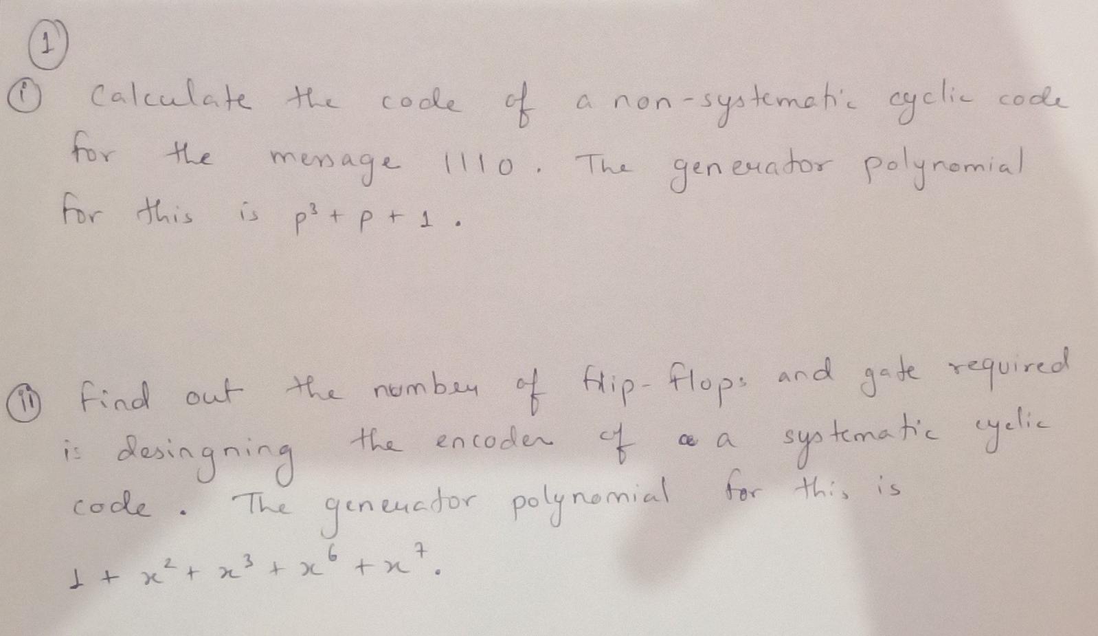 Solved 1 a non on-systematic cyclic code Calculate the code | Chegg.com