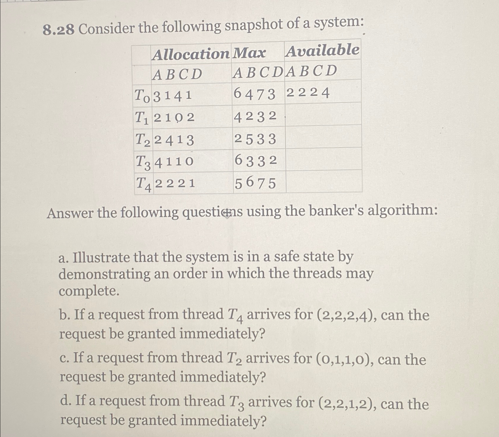Solved 8.28 ﻿Consider the following snapshot of a | Chegg.com
