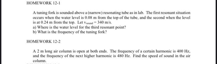 Solved A tuning fork is sounded above a (narrow) resonating | Chegg.com