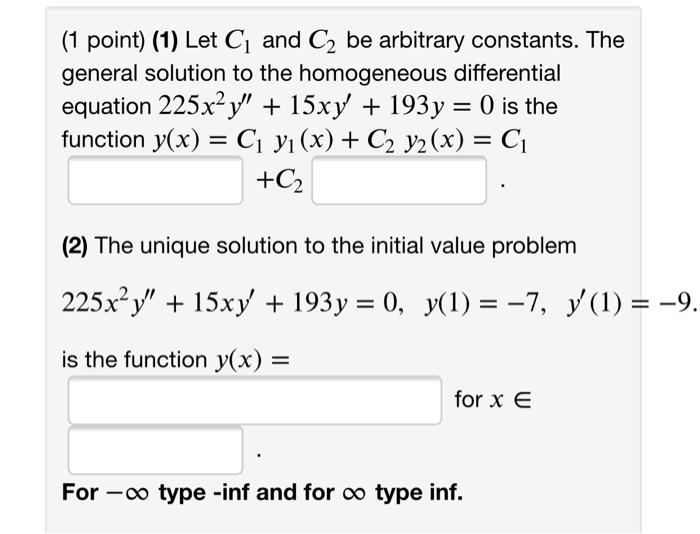 Solved (1 point) (1) Let C and C2 be arbitrary constants. | Chegg.com