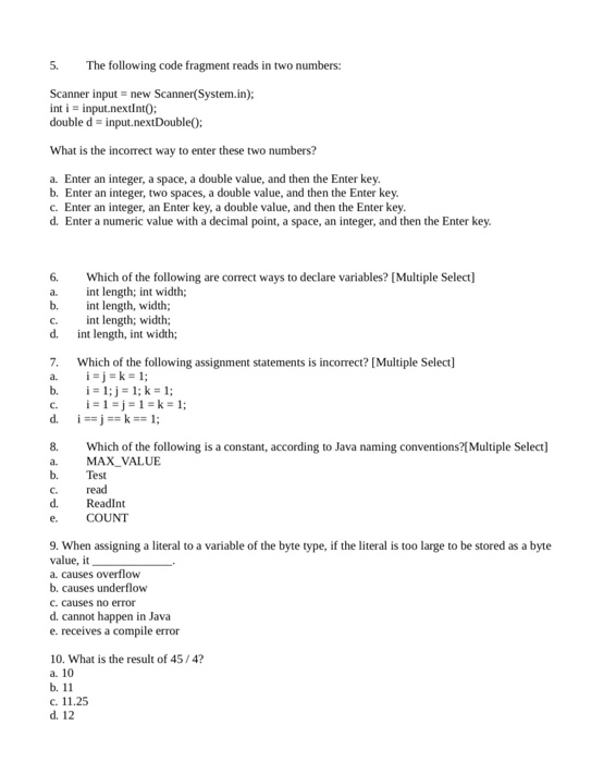 Solved 5. The following code fragment reads in two numbers: | Chegg.com