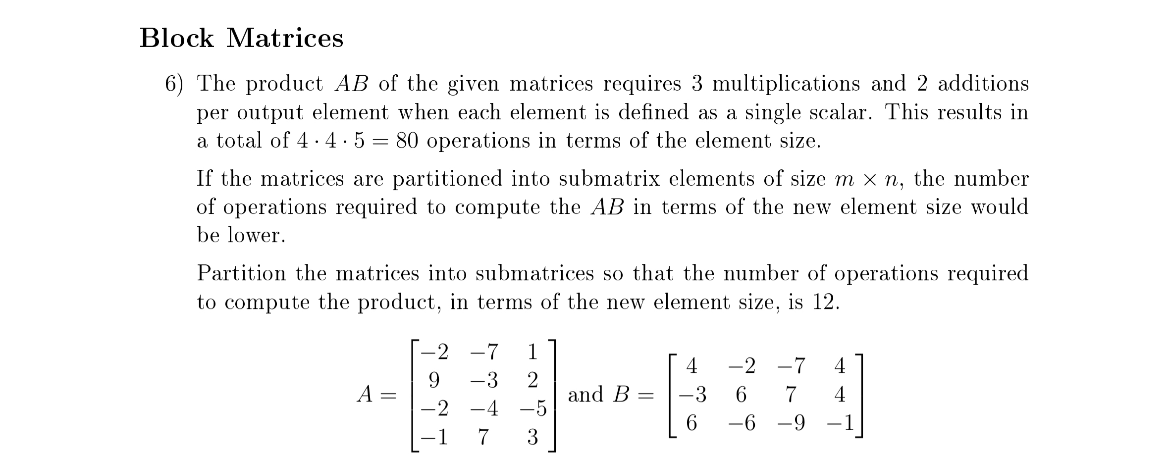 Solved Block MatricesThe product AB ﻿of the given matrices | Chegg.com
