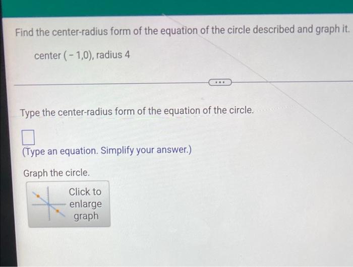 Solved Find the center-radius form of the equation of the | Chegg.com