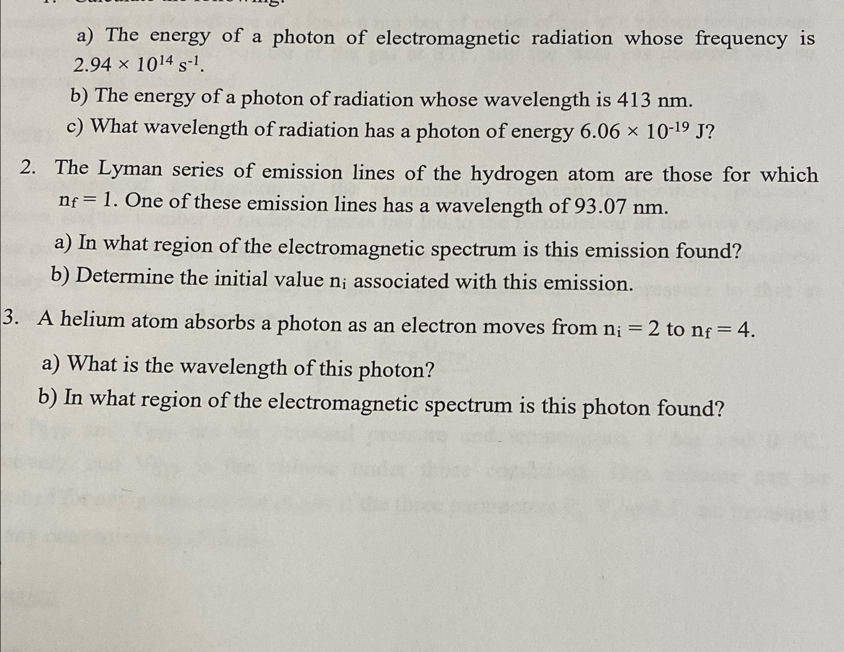 Solved a) ﻿The energy of a photon of electromagnetic | Chegg.com