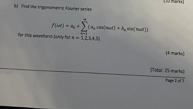 Solved b) Find the trigonometric Fourier series | Chegg.com