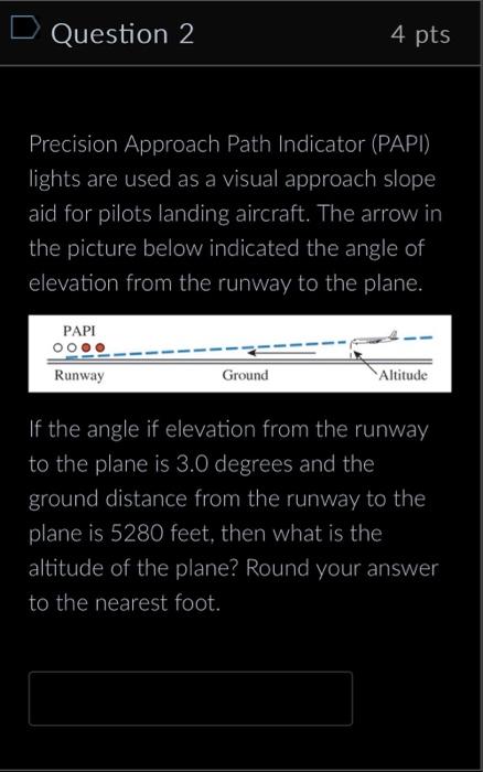 Solved Precision Approach Path Indicator (PAPI) lights are | Chegg.com