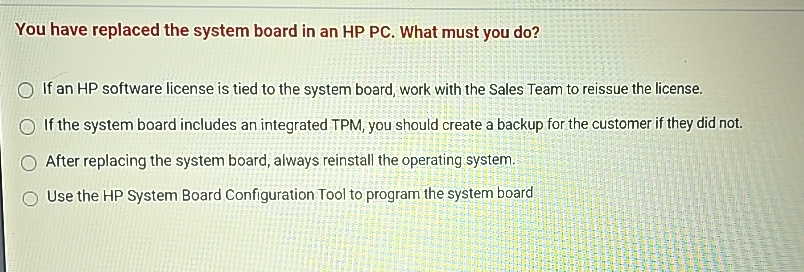 Solved You have replaced the system board in an HP PC. ﻿What | Chegg.com