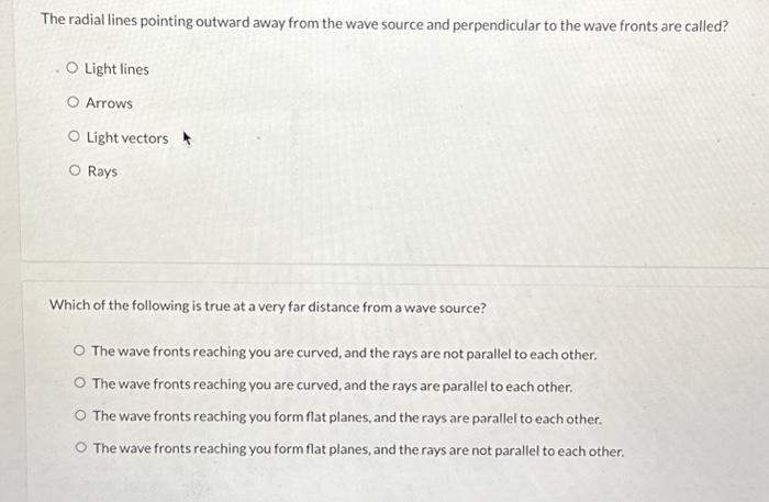 Solved The radial lines pointing outward away from the wave | Chegg.com