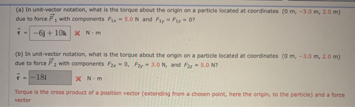 Solved (a) In unit-vector notation, what is the torque about | Chegg.com