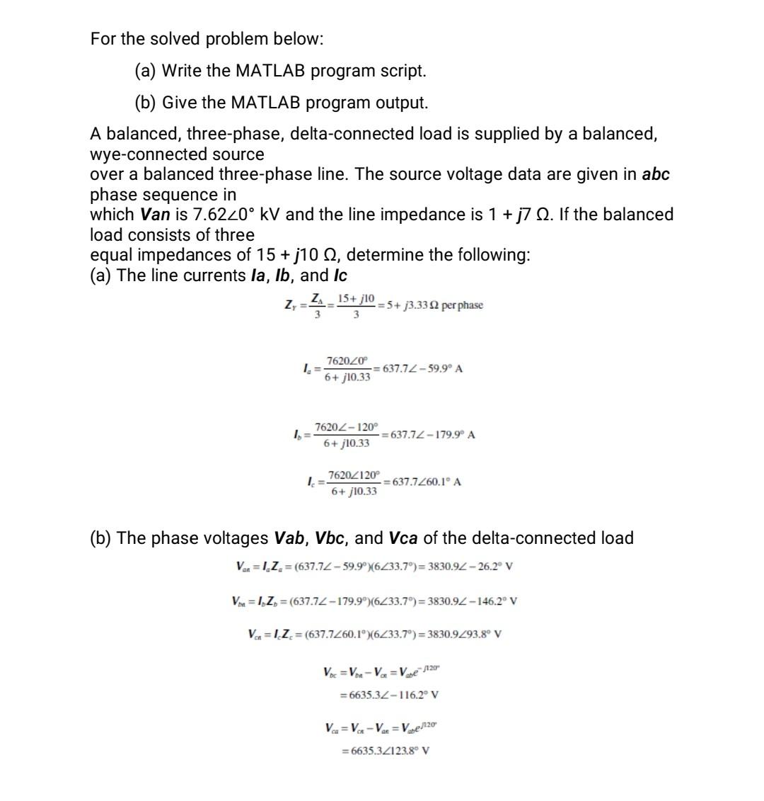 Solved For the solved problem below: (a) Write the MATLAB | Chegg.com