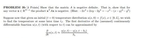 PROBLEM 3b 4 Pointer Show that, the matrix A is | Chegg.com