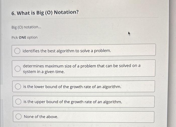 Solved identifies the best algorithm to solve a problem. | Chegg.com