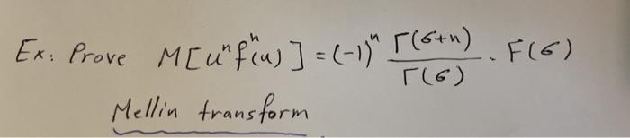Solved Mellin transform of derivative | Chegg.com