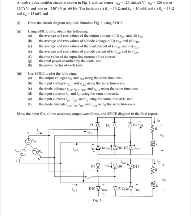 A twelve-pulse rectifier circuit is shown in Fig. 1 | Chegg.com