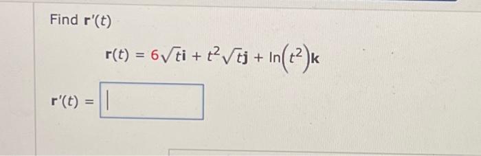 Solved Find \\( \\mathbf{r}^{\\prime}(t) \\) \\[ | Chegg.com