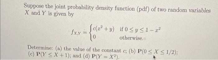 Solved Suppose the joint probability density function (pdf) | Chegg.com