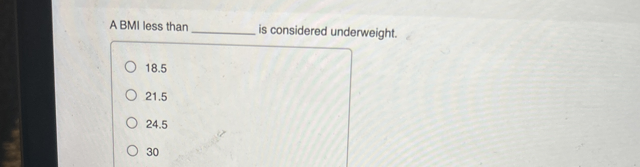 Solved A BMI less than is considered | Chegg.com