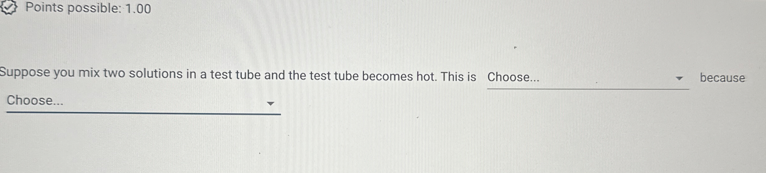 Solved Points possible: 1.00Suppose you mix two solutions in | Chegg.com