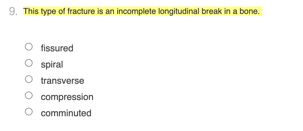Solved This type of fracture is an incomplete longitudinal | Chegg.com