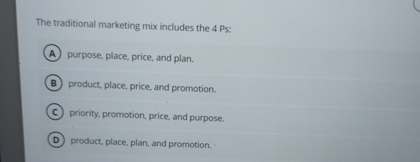 Solved The traditional marketing mix includes the 4 | Chegg.com