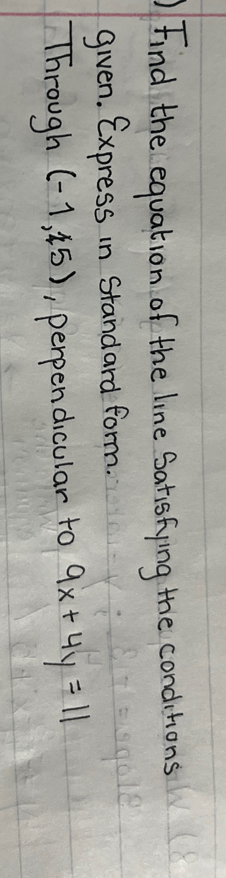 Solved Find the equation of the line Satisfying the | Chegg.com