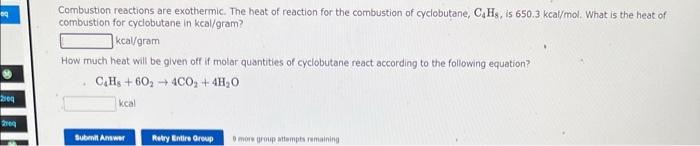 Solved Combustion reactions are exothermic. The heat of | Chegg.com