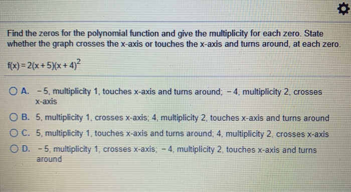 Solved Find the zeros for the polynomial function and give | Chegg.com
