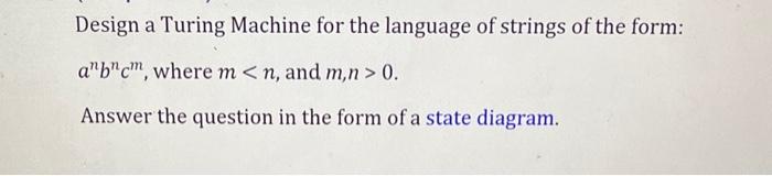 Solved Design a Turing Machine for the language of strings | Chegg.com