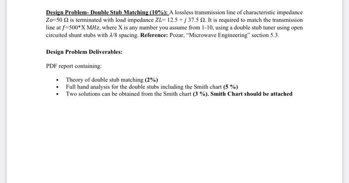 Solved Design Problem-Double Stub Matching (10\%): A | Chegg.com
